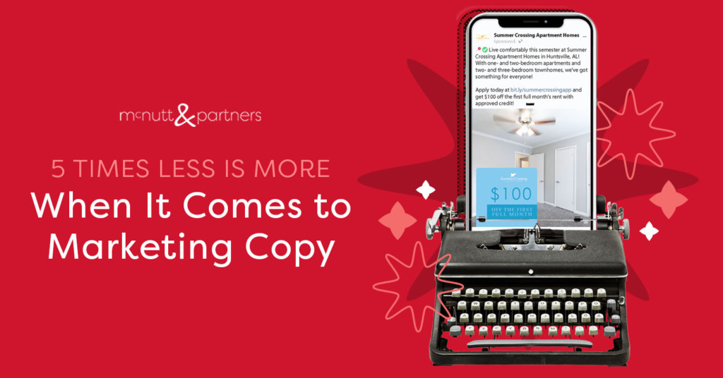5 Times Less Is More When It Comes to Marketing Copy | McNutt & Partners